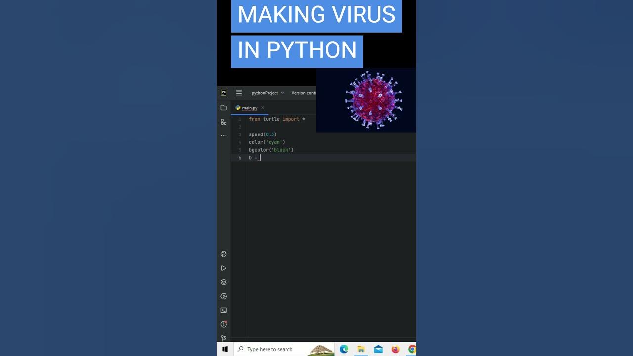 Making Virus In Python Python Coding Codingtutorial Youtube 7096