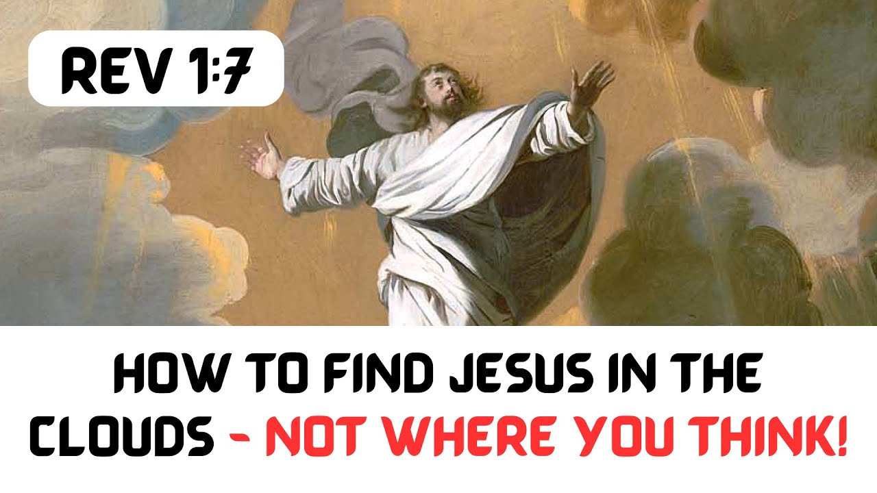 Has Jesus come with the clouds? (Revelation 1:7) - YouTube