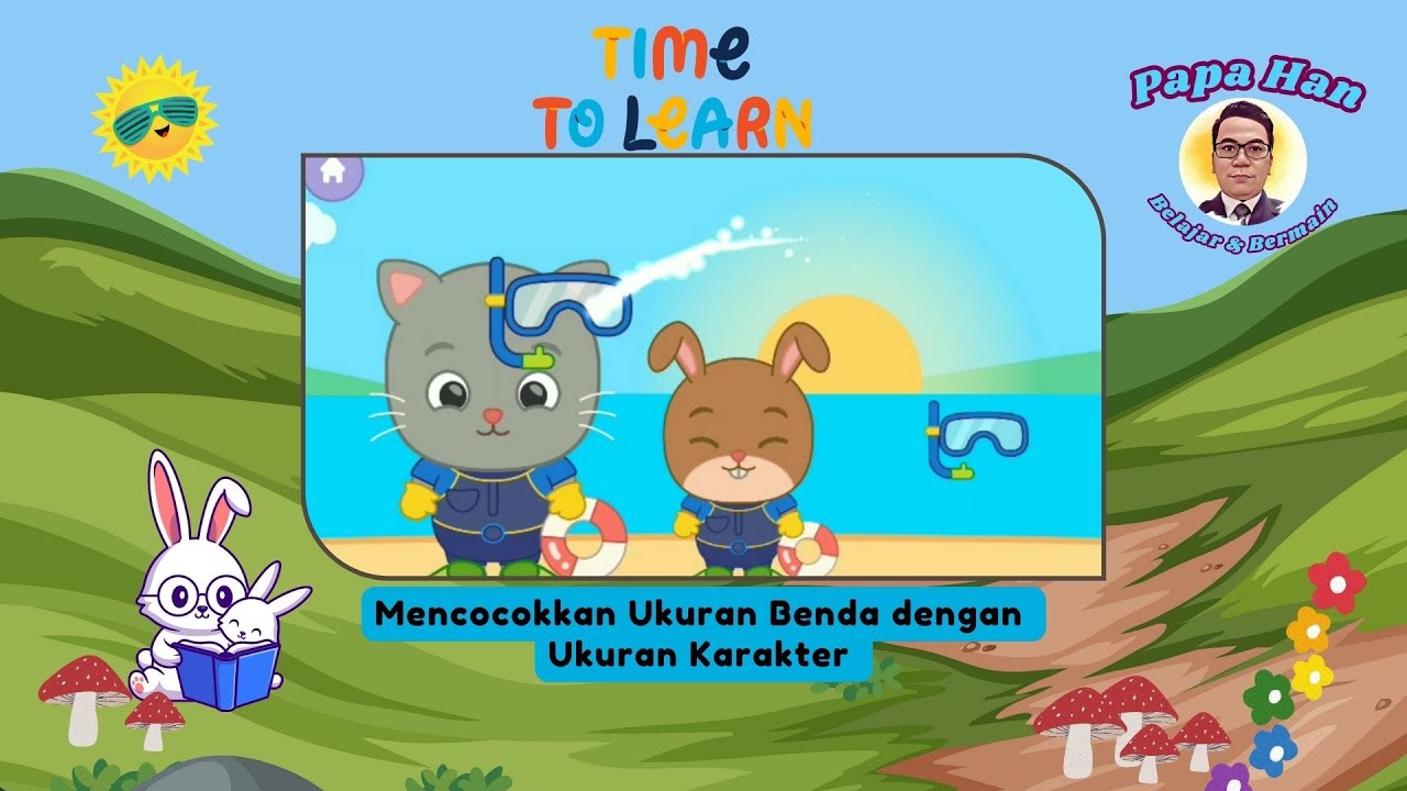 Belajar & Bermain Bersama Papa Han: Mencocokkan Ukuran Benda Dengan ...