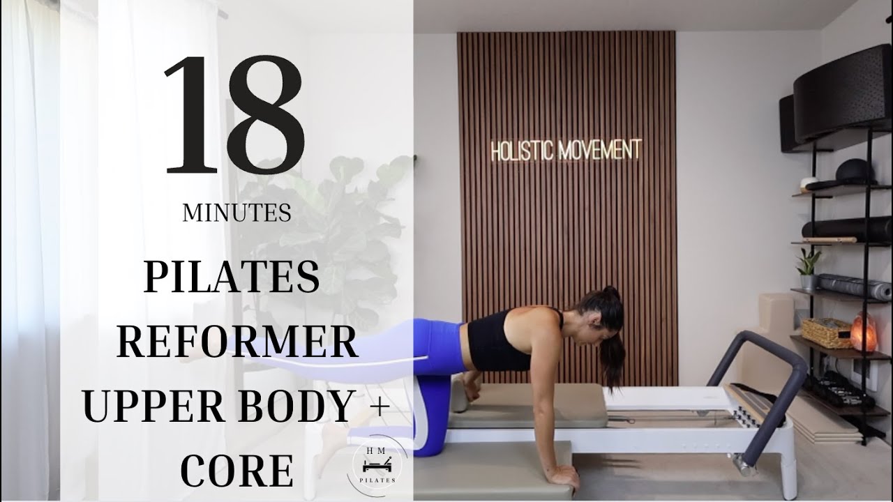 Pilates Reformer | Intermediate | Upper Body + Core - YouTube