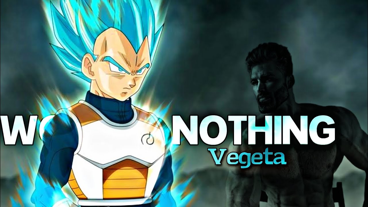 Worth Noting ft. Vegeta Edit | Vegeta Sigma Status | Sigma Male Edit |# ...