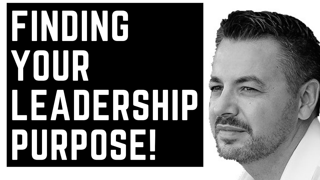 Finding Your Leadership Purpose YouTube finding-your-leadership-purpose-youtube