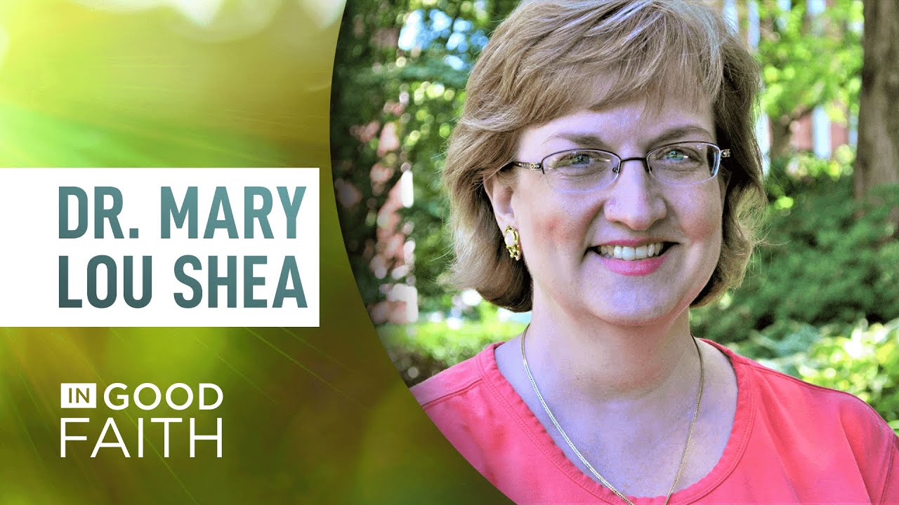 Dr. Mary Lou Shea, Church of the Nazarene | In Good Faith E37 - YouTube