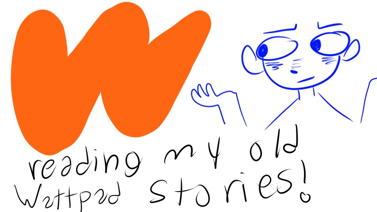 Reading & Illustrating My Old Wattpad Stories - YouTube