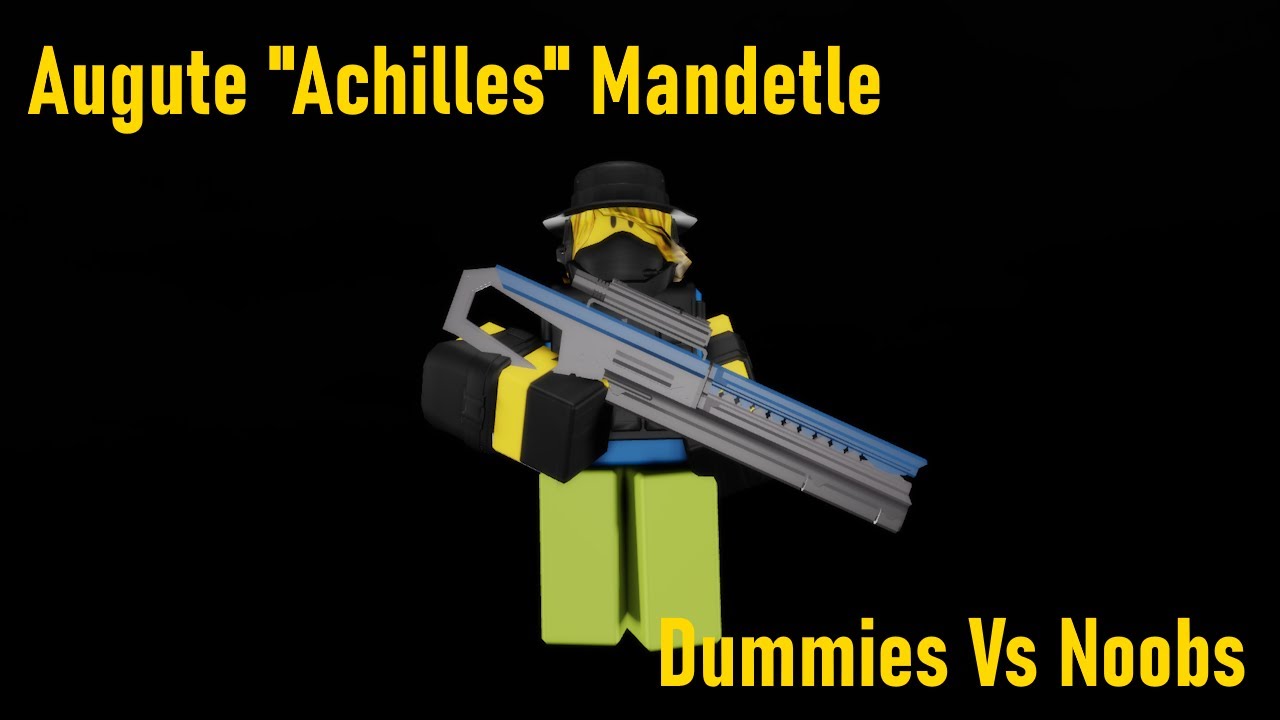Augute Achilles Mandetle Dummies Vs Noobs Youtube