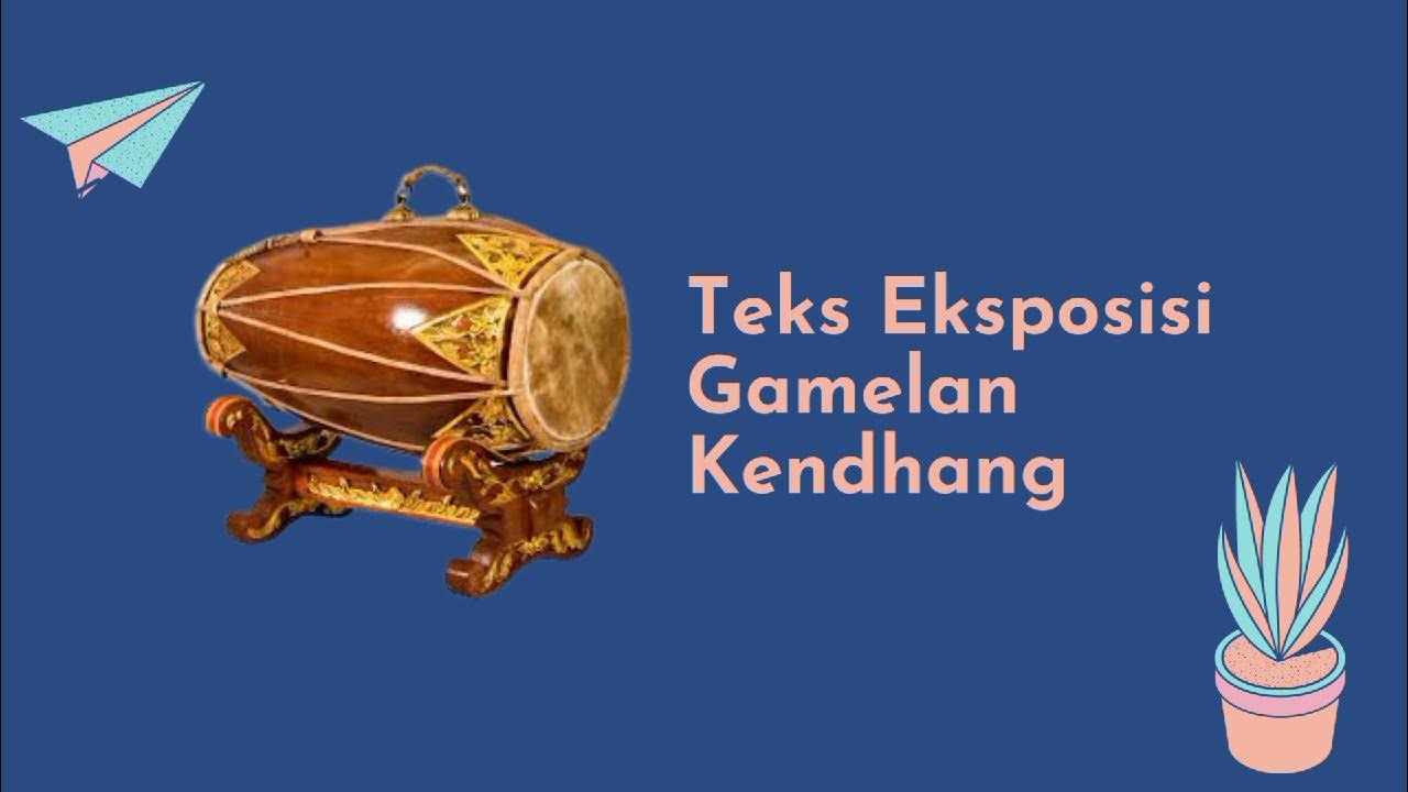 Teks Eksposisi Gamelan - YouTube