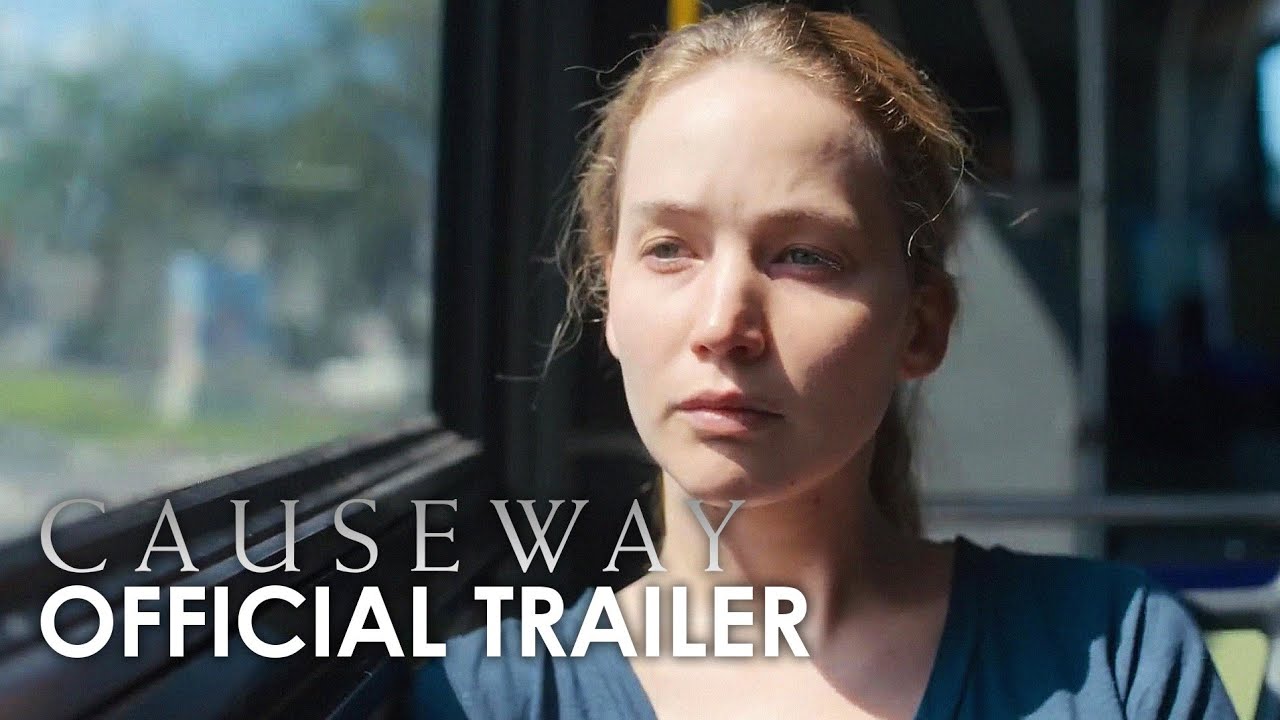 Causeway - Official Trailer (2022) Jennifer Lawrence, Brian Tyree Henry ...