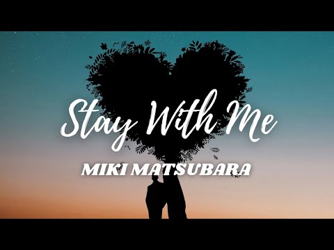 Stay With Me - Miki Matsubara (Lyrics) - YouTube