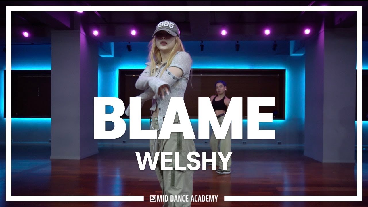 WELSHY ChoreographyㅣBryson Tiller - BlameㅣMID DANCE STUDIO - YouTube