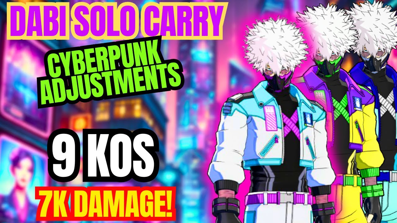 Dabi Solo Carry | Cyberpunk Suit Adjustments & 9 KOs in Unranked - YouTube