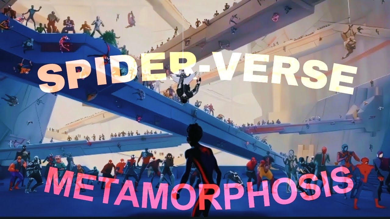 Spider-Man: Across The SpiderVerse - Metamorphosis Edit - YouTube