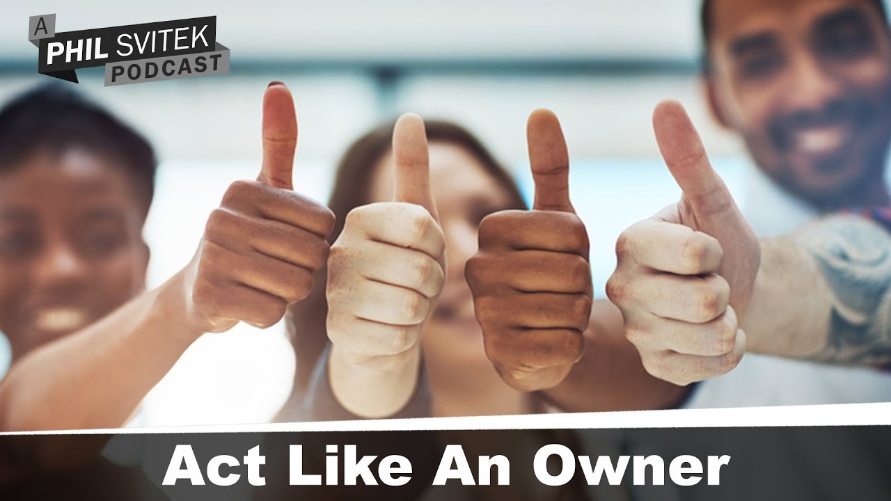 Act Like An Owner - YouTube