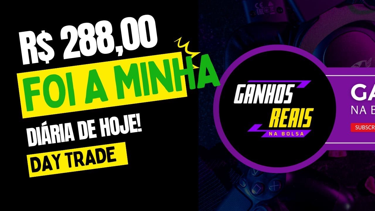 DIA 16/09/2024 R$ 288,00 FOI A MINHA DIÁRIA HOJE NO DAY TRADE! MINI ...