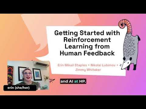 Getting Started with Reinforcement Learning with Human Feedback | Workshop Recap - YouTube