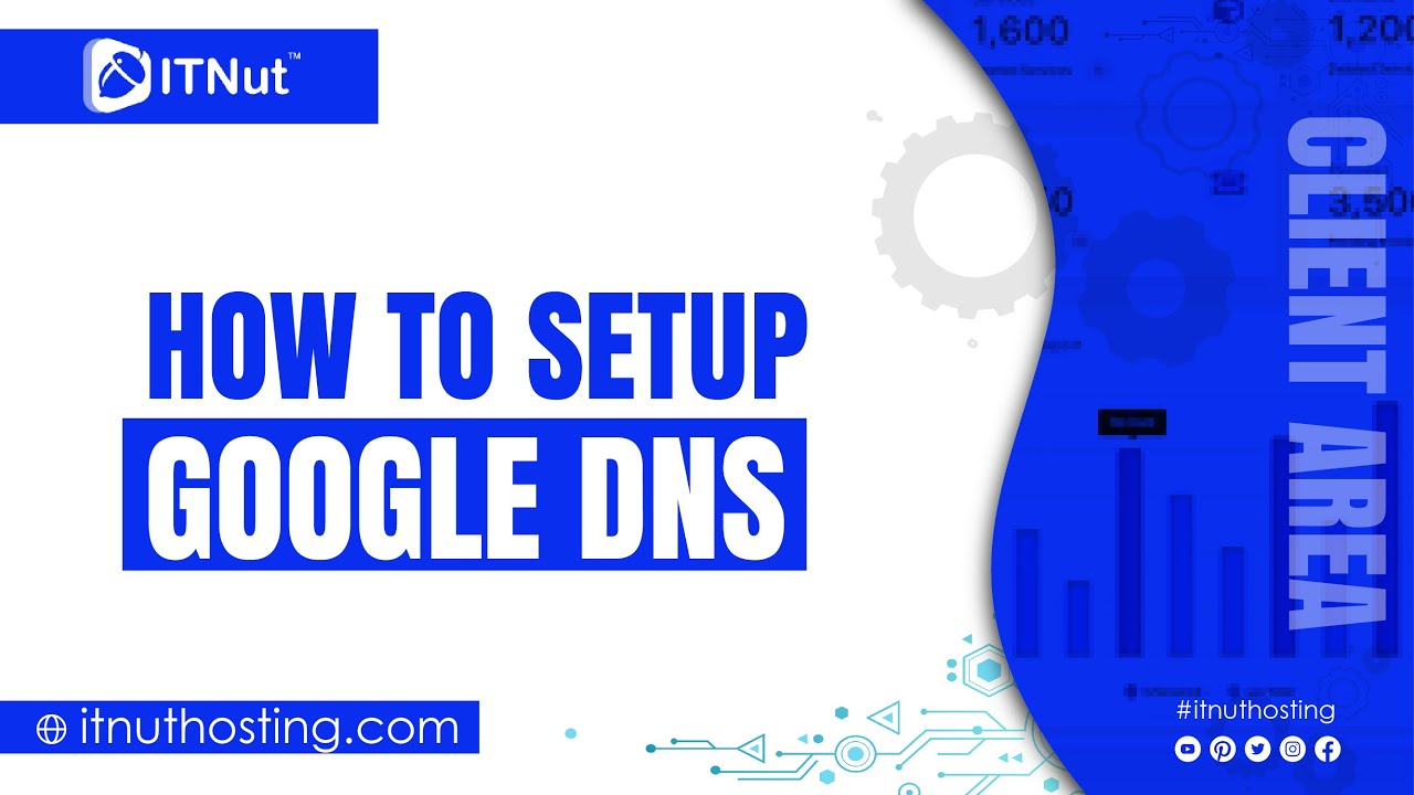 How to Setup Google DNS - IT Nut Hosting - YouTube