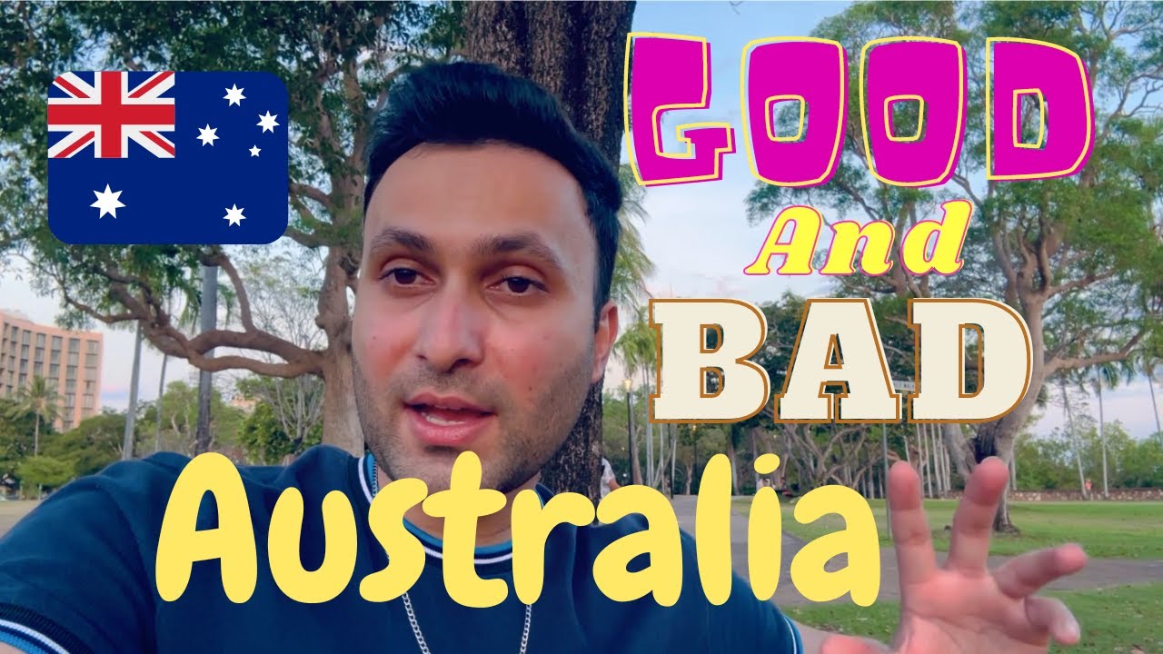 Good and Bad Things about Australia - YouTube