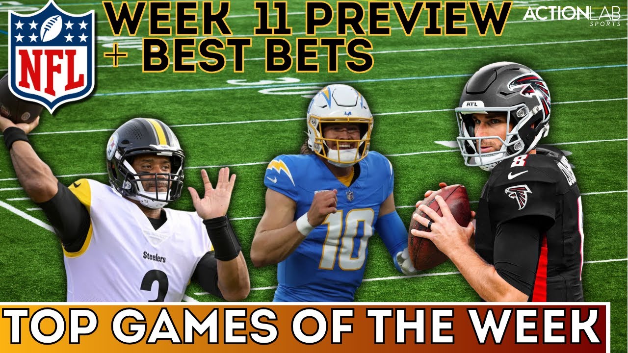 NFL WEEK 11 PREVIEW + BEST BETS - YouTube