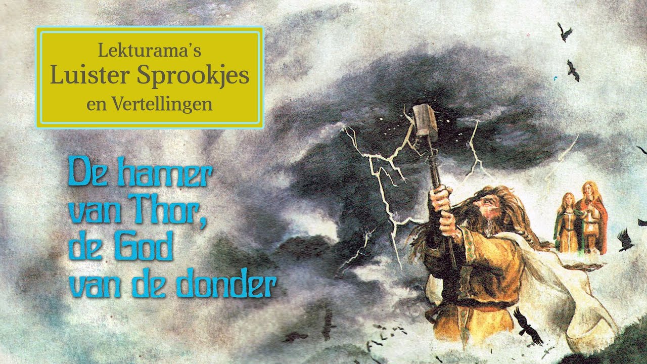 De hamer van Thor, de God van de donder - Lekturama Luister Sprookjes ...
