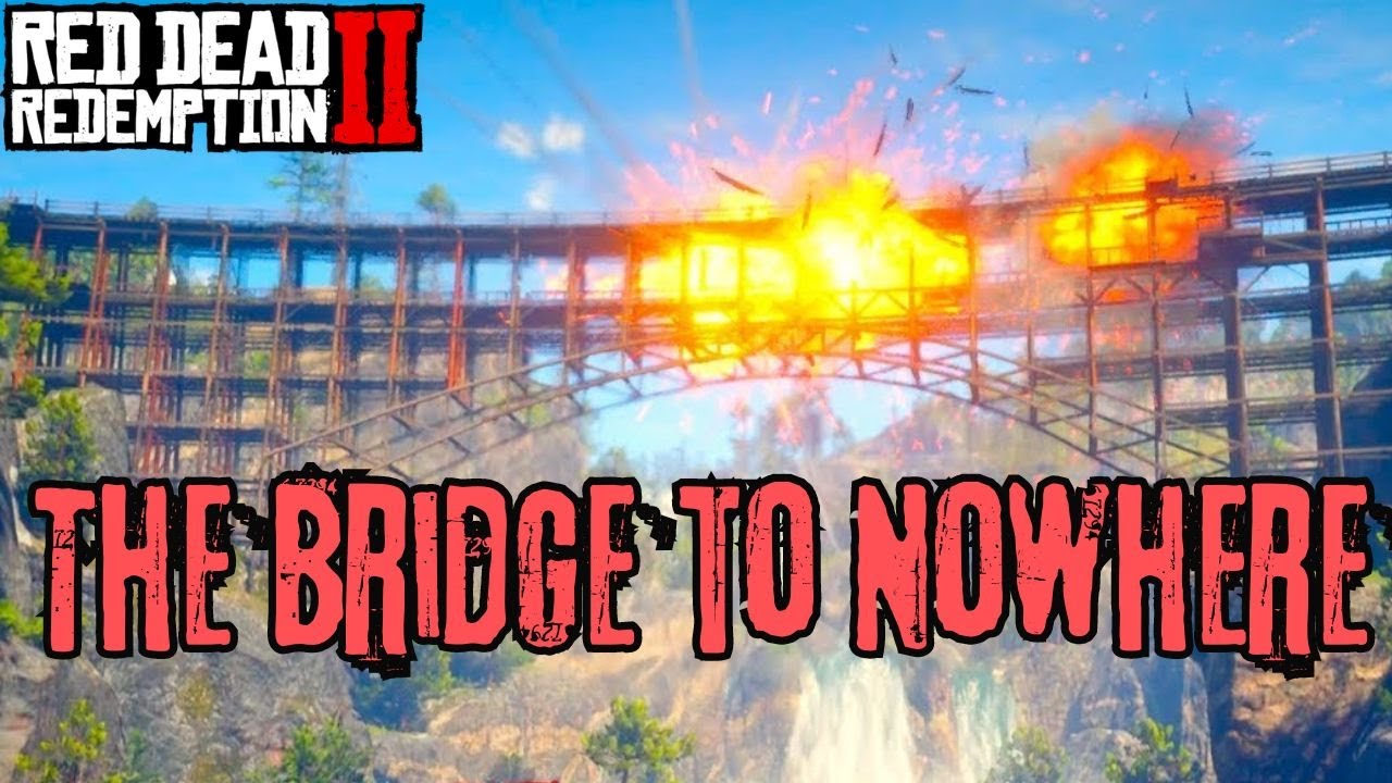 The Bridge to Nowhere Red Dead Redemption 2 - YouTube