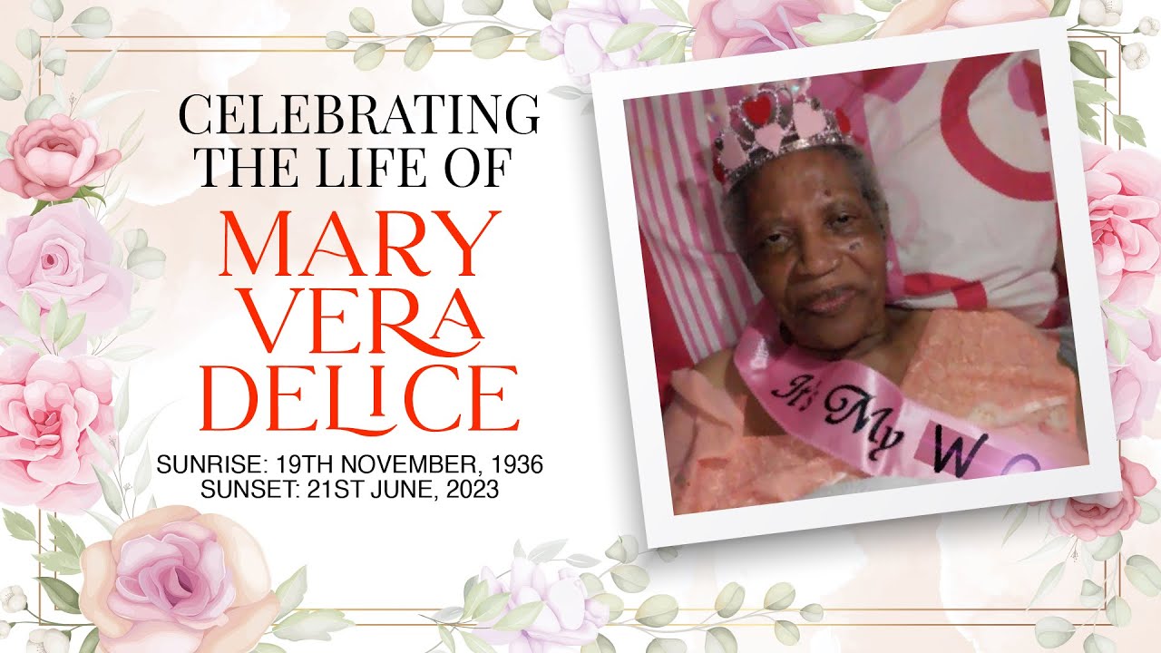 The Funeral Service of Mary Vera Delice - YouTube