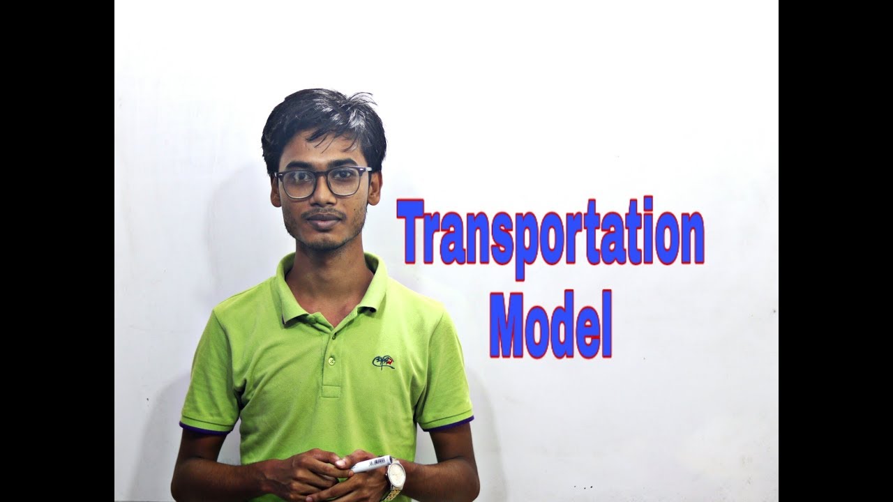 6. Transportation Model - Engineering Management - YouTube