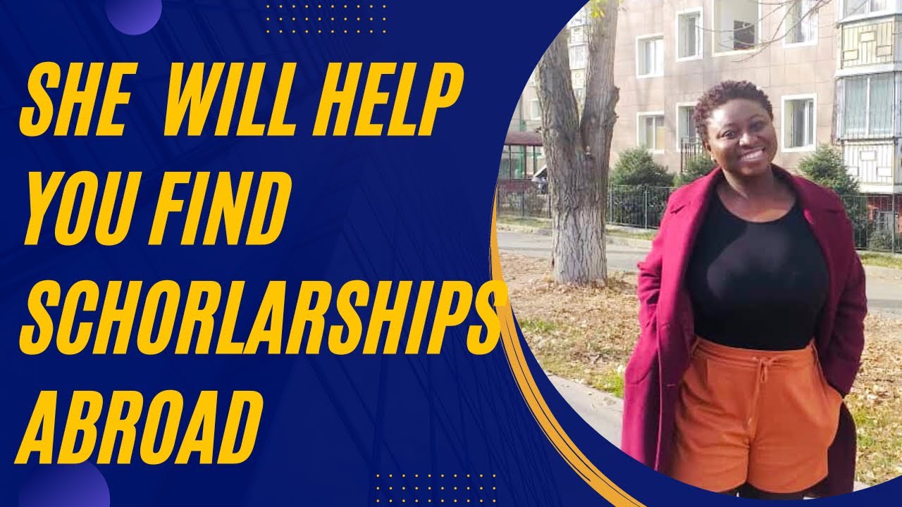 HOW TO STUDY ABROAD ON SCHOLARSHIP| SHE HELPS STUDENTS FIND FUNDING FOR ...