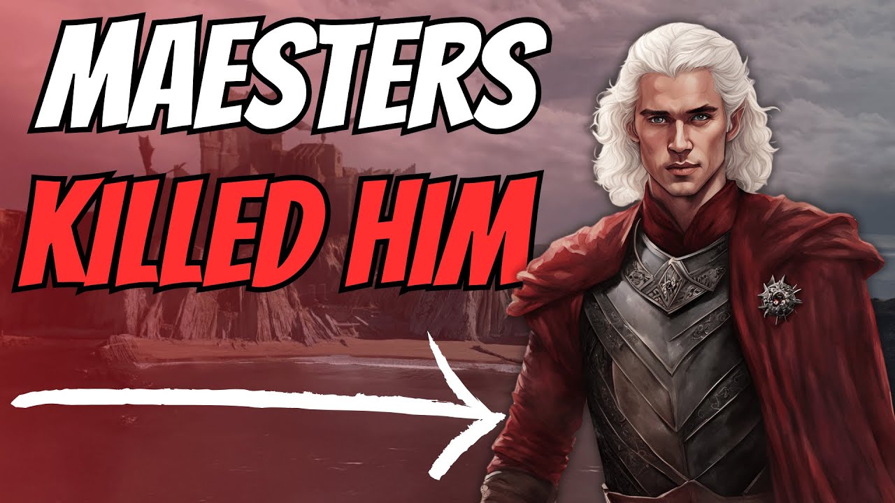 Did the Maesters kill Baelon Targaryen, No. 95 of Top 100 ASOIAF ...