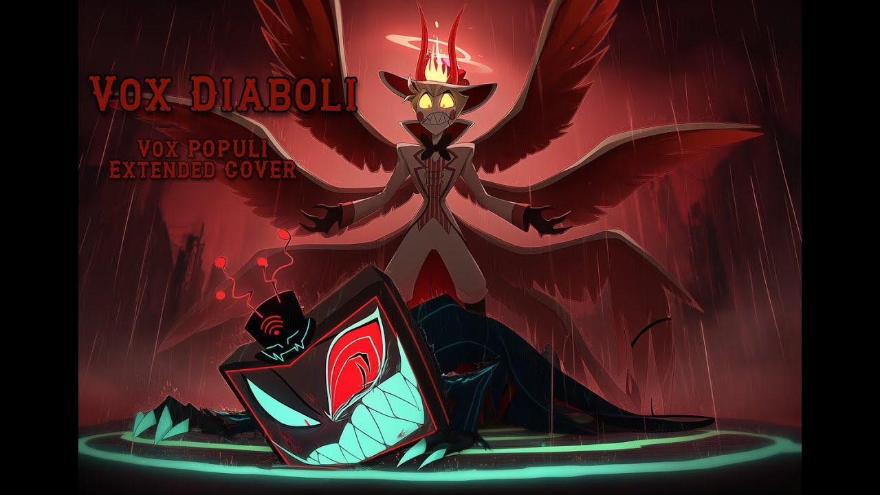 Vox Diaboli (Hazbin Hotel Vox Populi Extended [Lucifer's Part] COVER ...