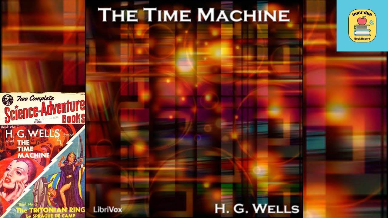 The Time Machine // by H.G. Wells // Full Audiobook - YouTube