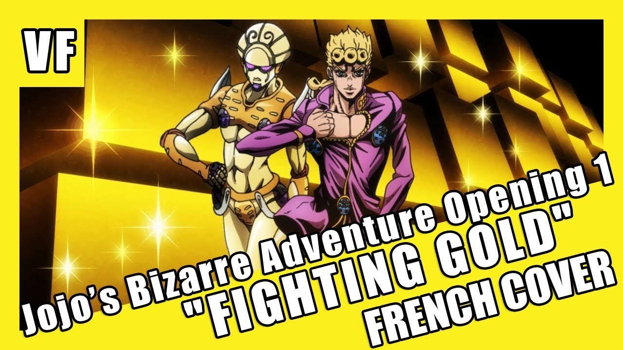 [AMVF] JoJo's Bizarre Adventure : Golden Wind Opening "Fighting Gold ...