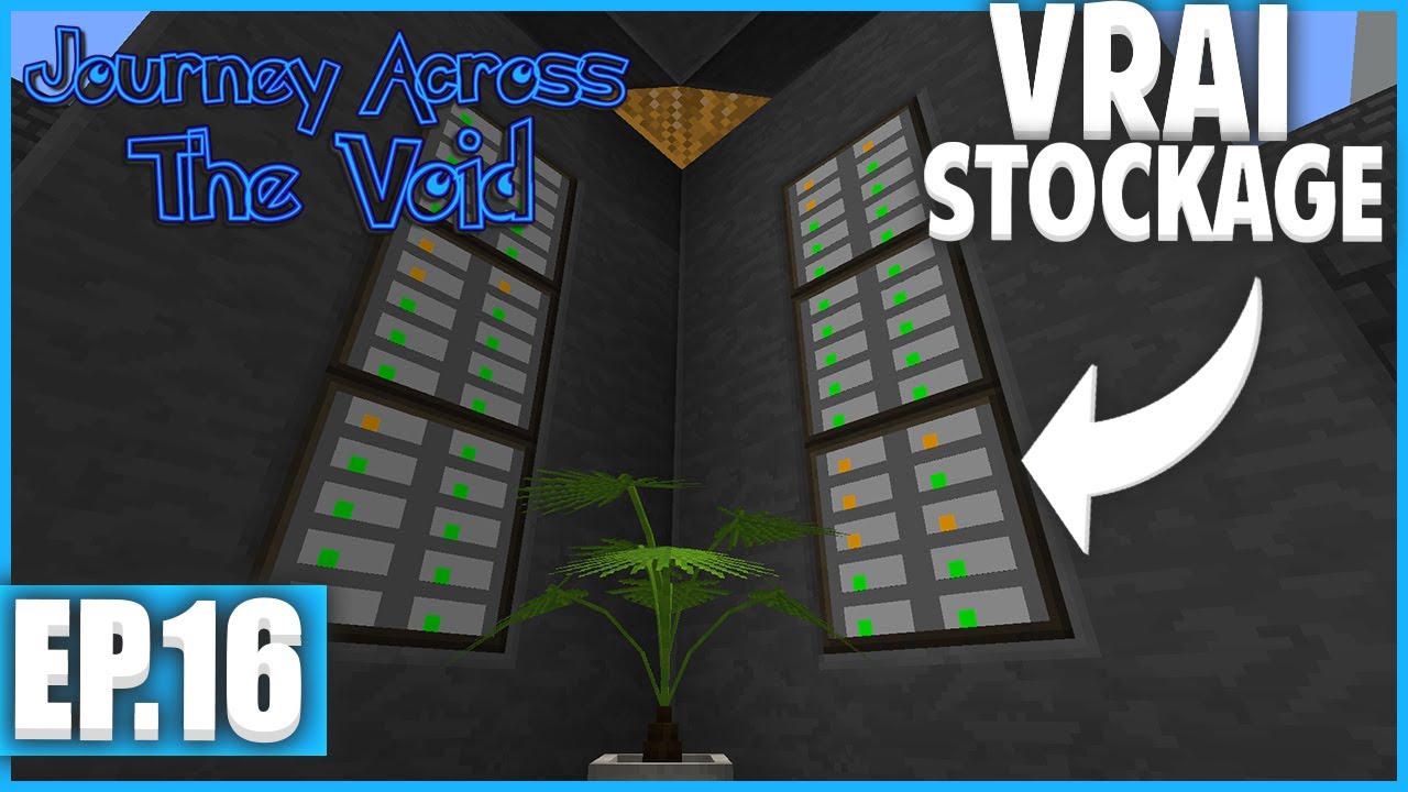 UN STOCKAGE D'ITEM PROFESSIONNEL ! | Minecraft Moddé - Journey Across The Void | Ep# 16 - YouTube