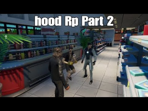 fortnite hood Rp Part 2* - YouTube