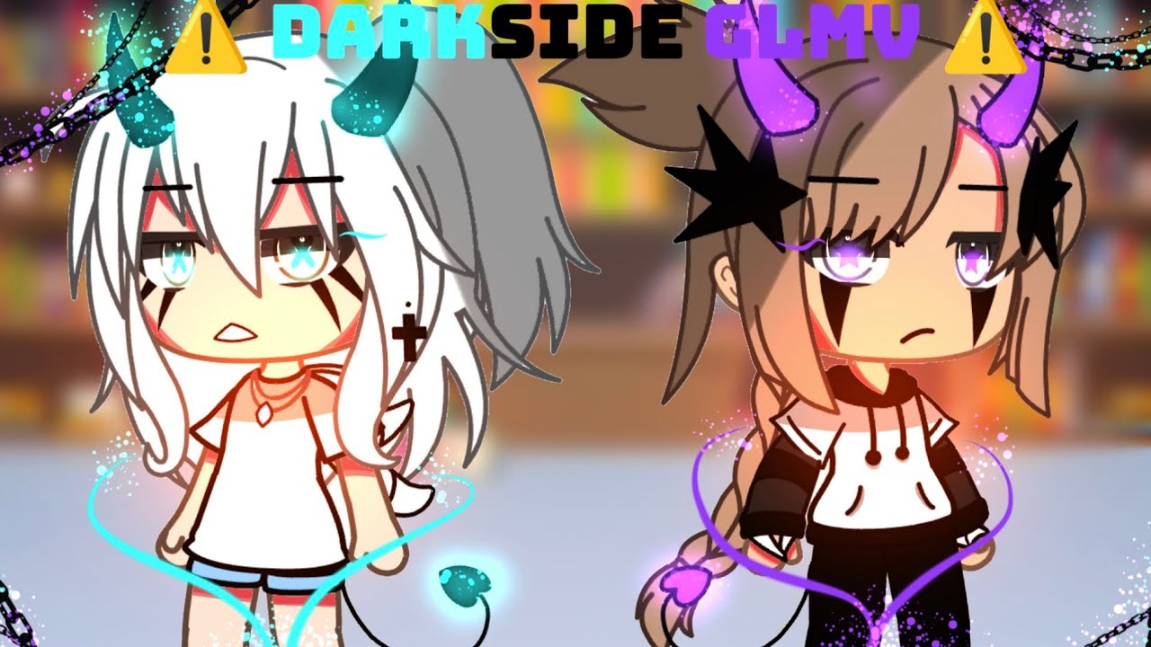 Darkside ⚠️ [GLMV] [Gachalife] FW!⚠️ - YouTube
