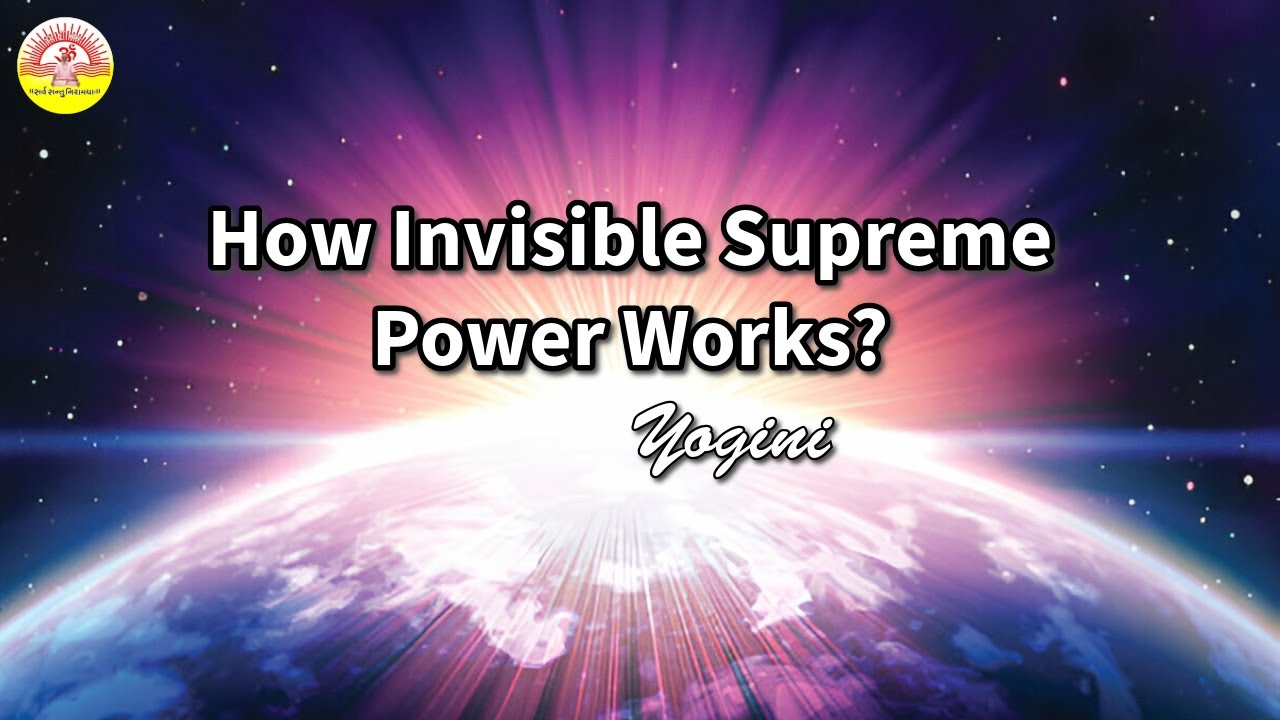 How Invisible Supreme Power Works? - Yogini - YouTube