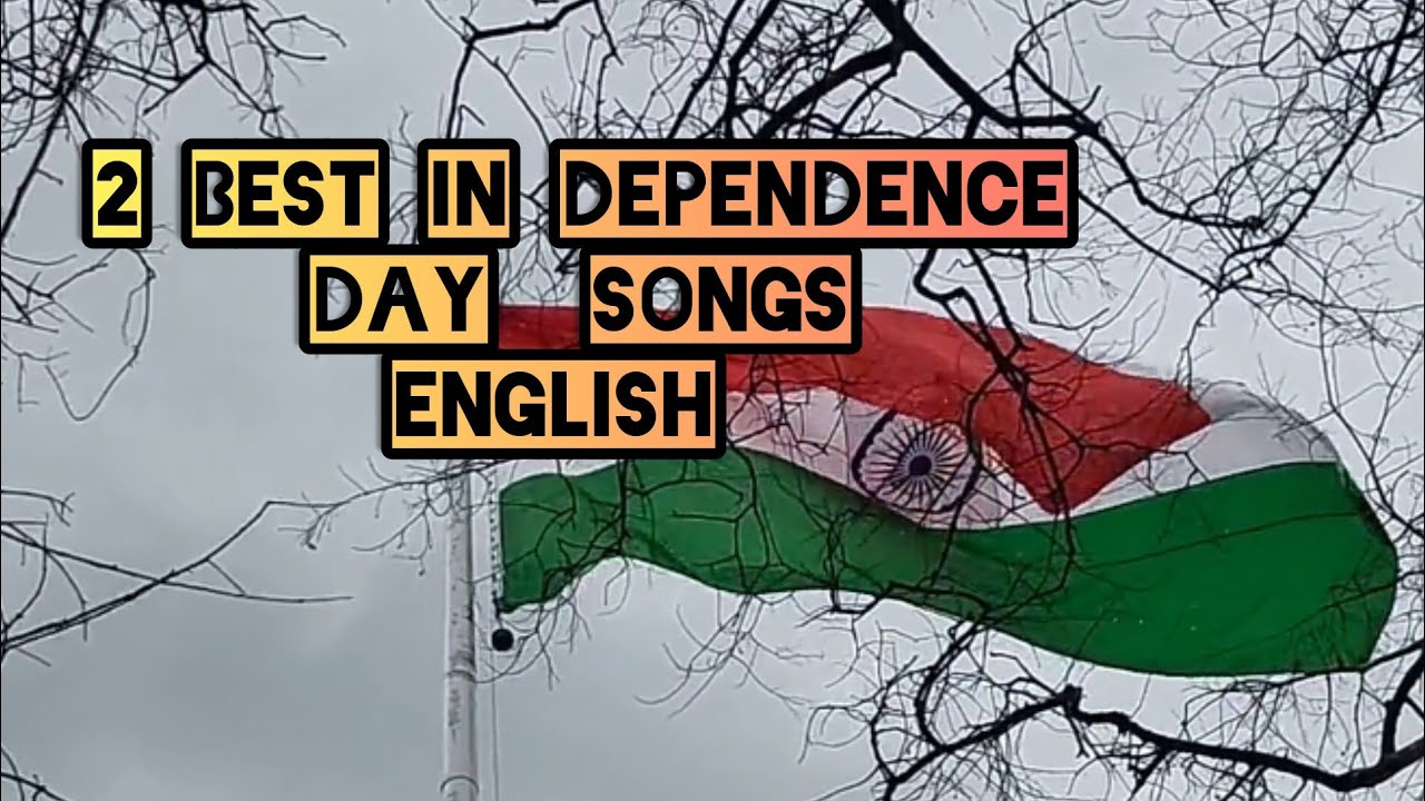 2 Best Independence Day Songs English | Songs|Popular |Easy for kids ...