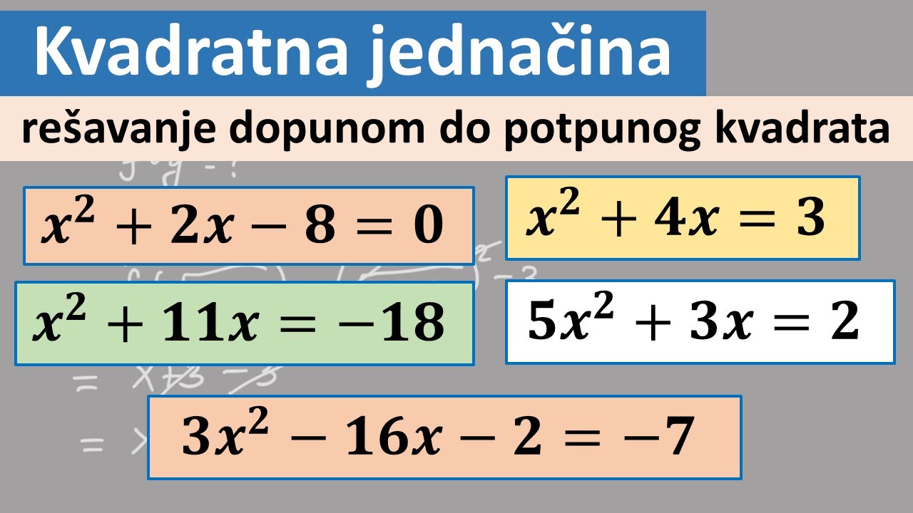 Rešavanje kvadratne jednačine dopunom do potpunog kvadrata - YouTube