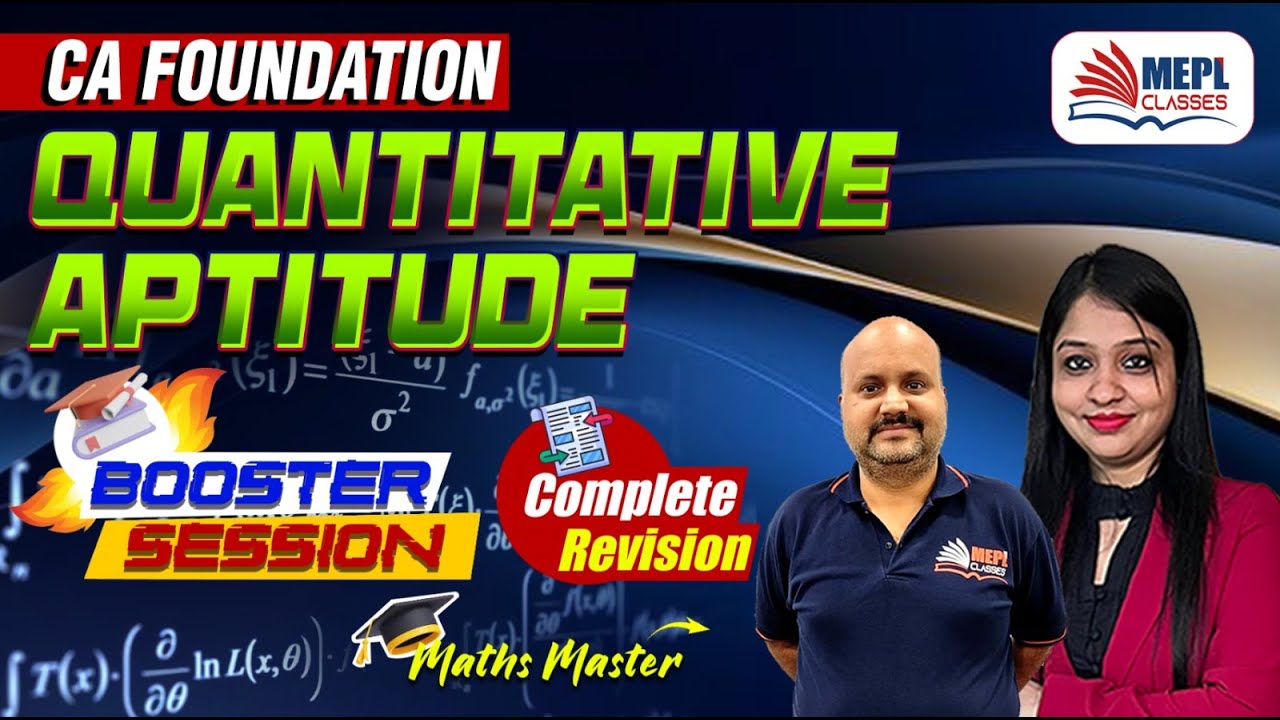 CA Foundation - Quantitative Aptitude | BOOSTER REVISION🚀 | MEPL ...