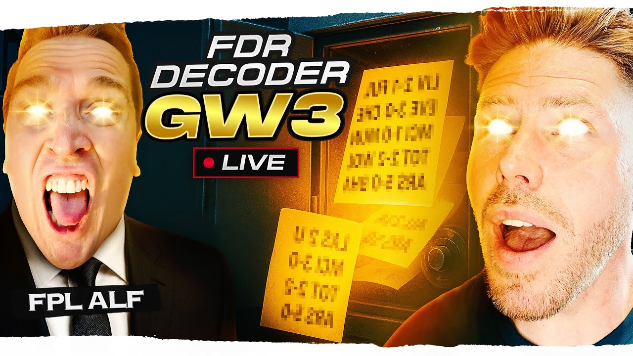 FPL GW3 FDR DECODER💥 | FPL 25/26 | FANTASY PREMIER LEAGUE - YouTube