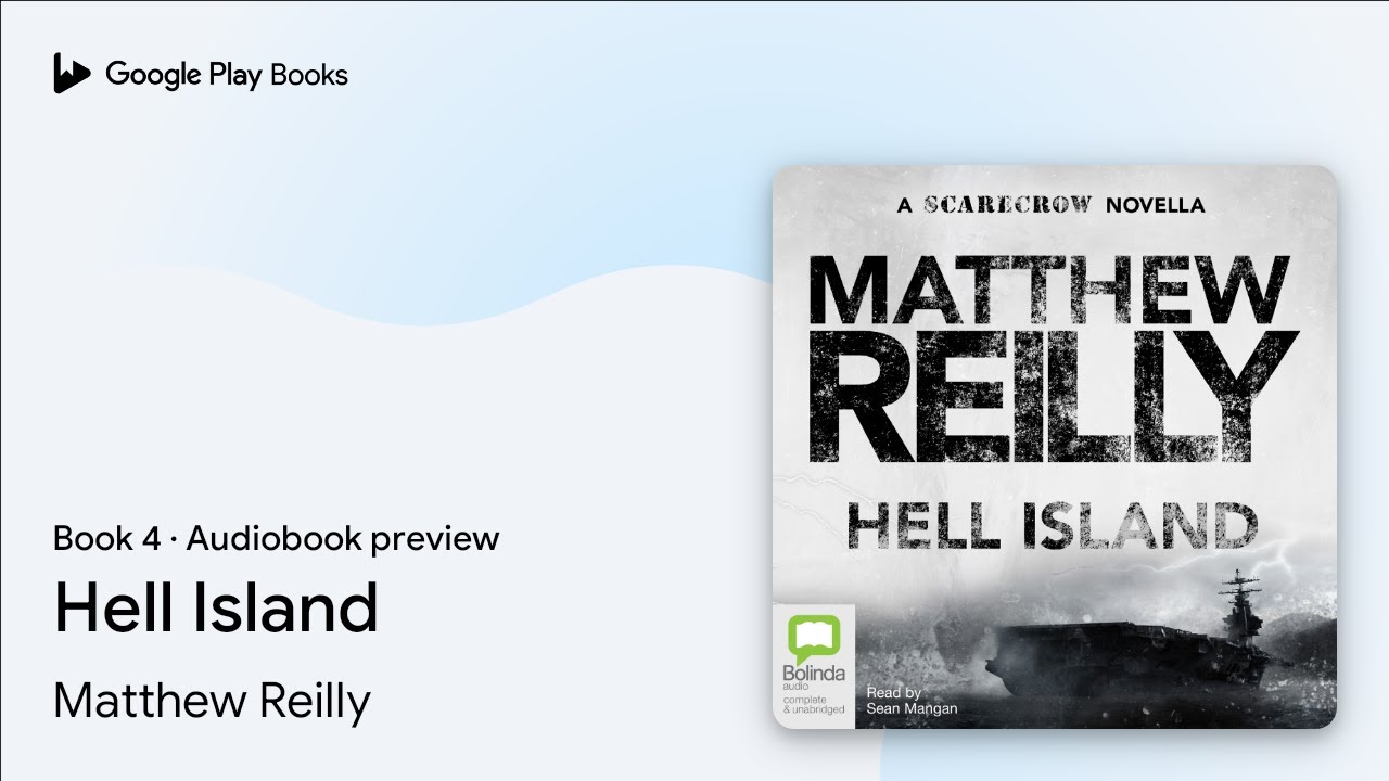 Hell Island Book 4 by Matthew Reilly · Audiobook preview - YouTube