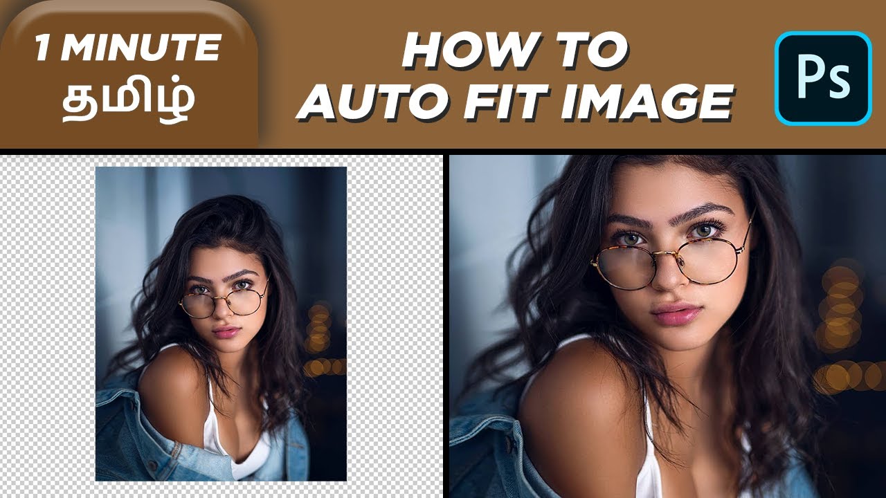 How To Fit Image To Canvas Automatically In Tamil Quick Photoshop How To Fit Image To Canvas Automatically In Tamil Quick Photoshop