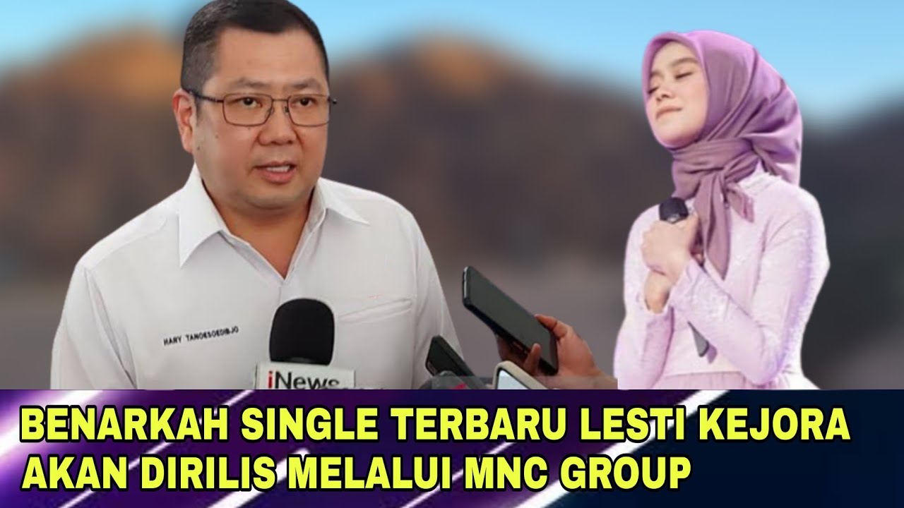 CEO MNC GROUP BOCORKAN LAGU BARU LESTI YG SYUTING VIDEO KLIPNYA DI ...