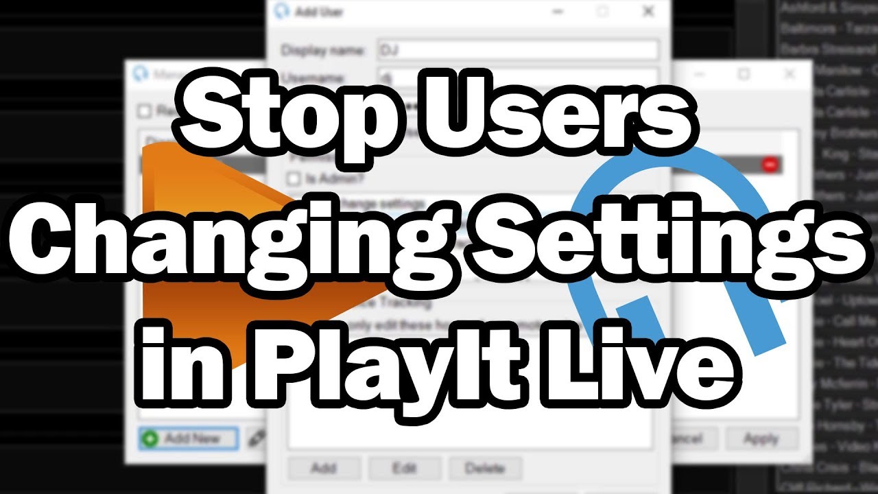 "Stopping users changing settings in PlayIt Live" by PlayIt Software ...