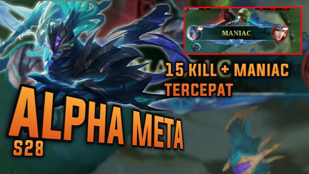 ALPHA JADI META S28 ⁉️BEST BUILD ALPHA TERSAKIT 2023 + MANIAC MOMENTS # ...