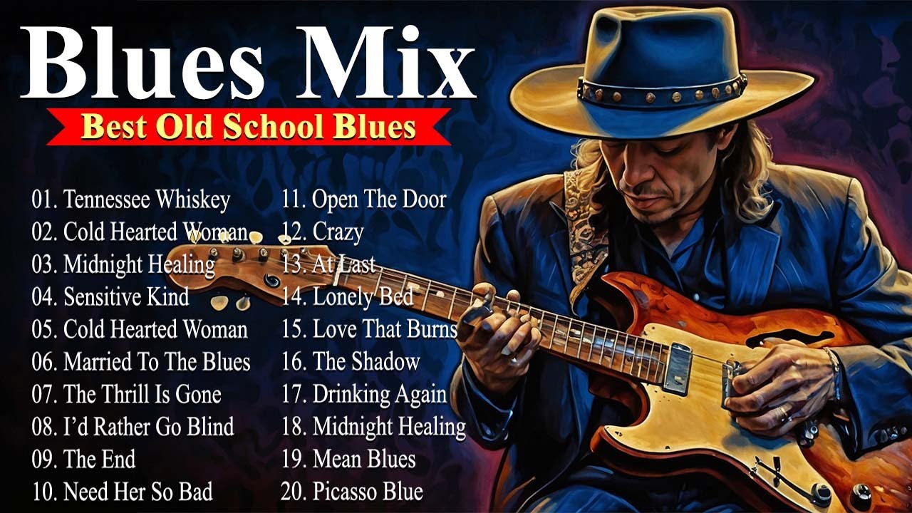 BEST BLUES MIX - Top Slow Blues Music Playlist - Best Whiskey Blues ...