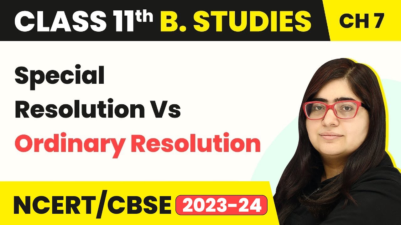 Special Resolution Vs Ordinary Resolution | Class 11 Business Studies ...