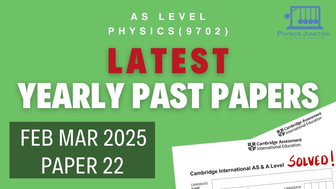 LATEST PAPER: Feb Mar 2025 Paper 22 | Yearly Past Papers | Cambridge AS ...