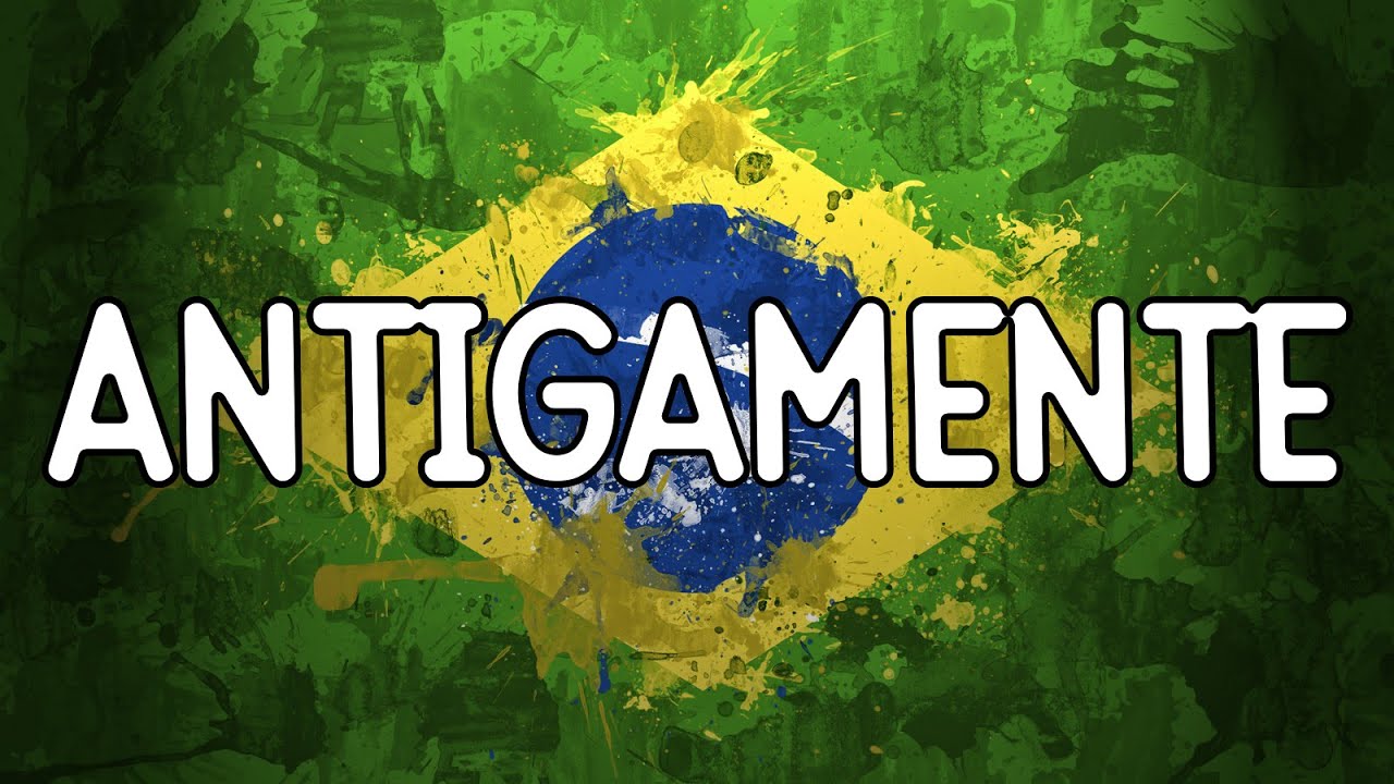 Antigamente 🇧🇷 - YouTube