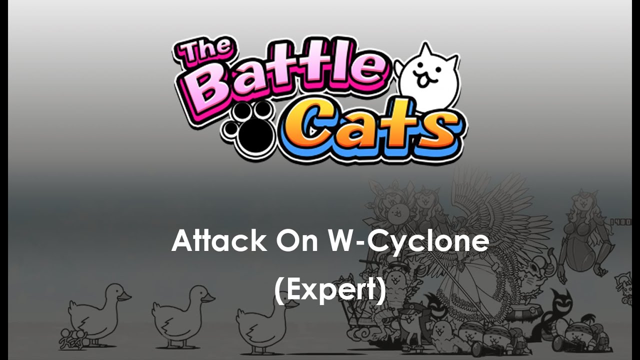 [BSKung42] The Battle Cats - Attack on W-Cyclone (Expert) - YouTube