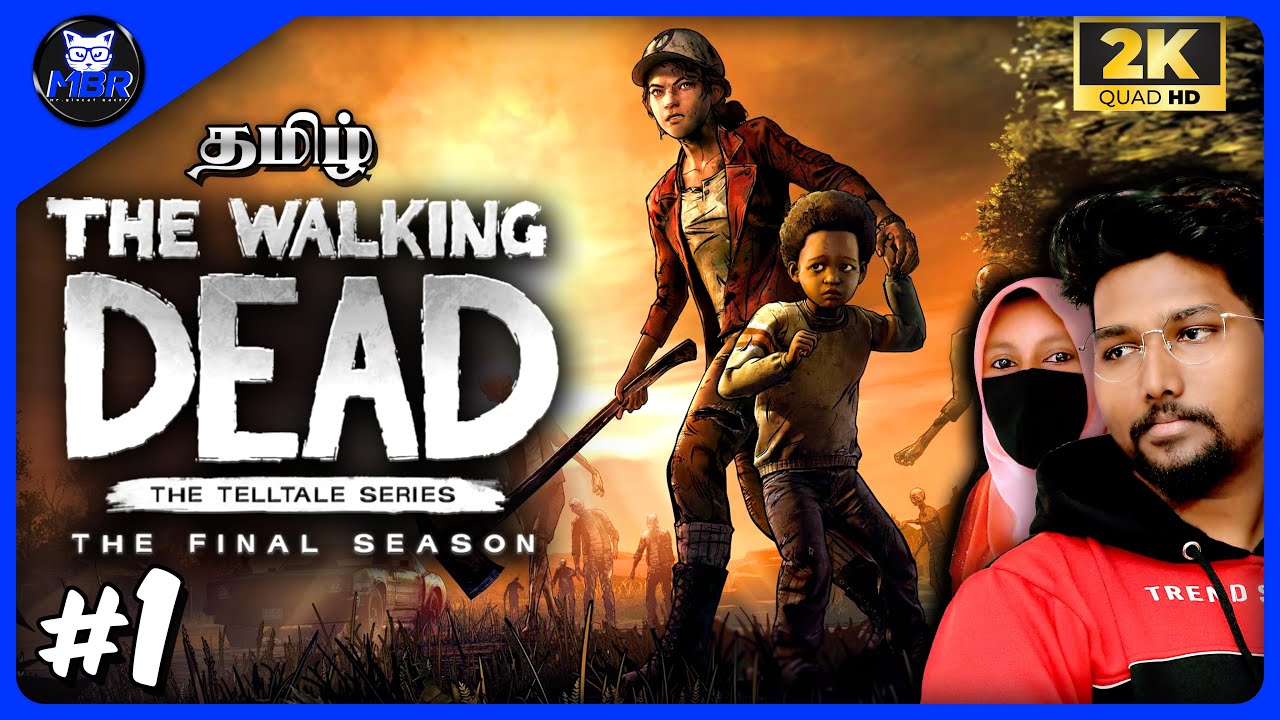 The Walking Dead: The Final Season Live Stream Tamil | EPISODE 1 ...