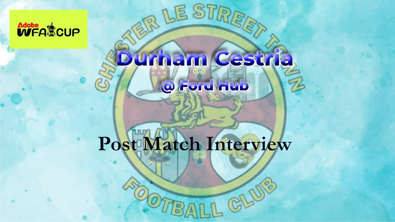 Durham Cestria v Chester-le-Street Town Ladies, FA CUp 2nd ROUND ...